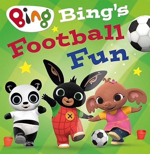 Bing’s Football Fun: Brilliant new Bing picture book for toddlers who ...